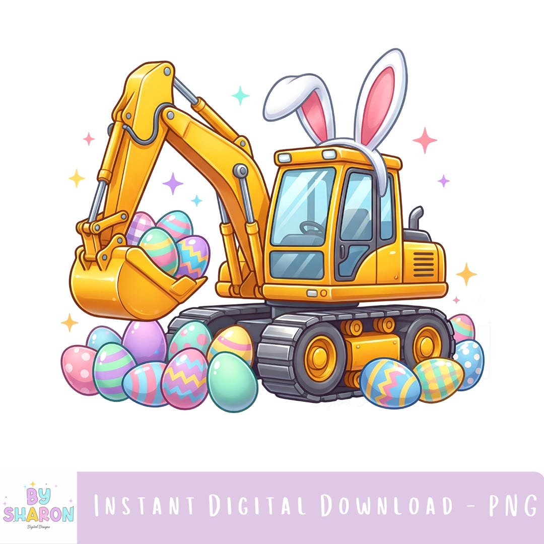 Eggs Cavator Png, Fun Easter Excavator Png, Happy Easter Png, Easter ...