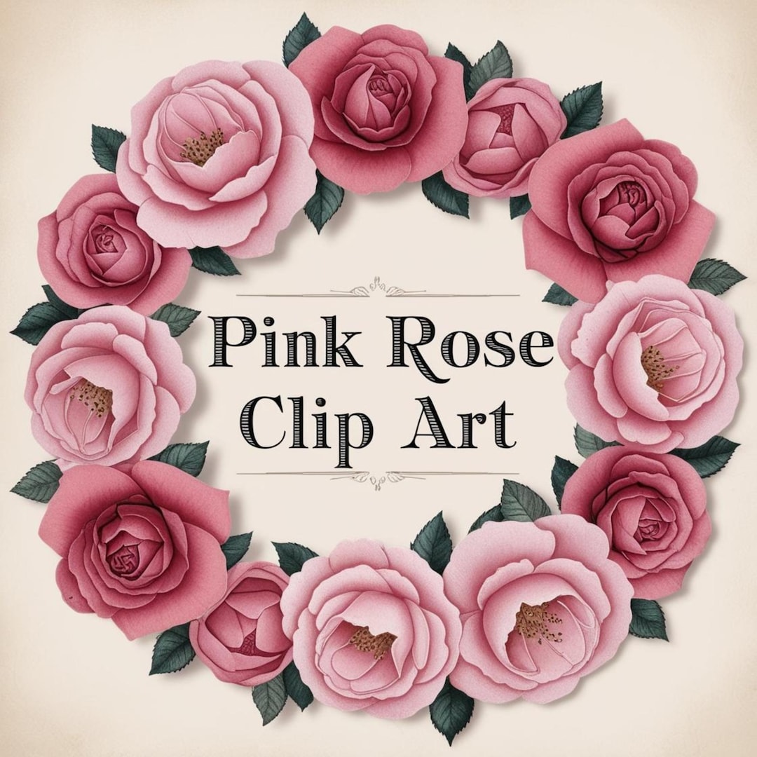 Vintage Pink Rose Clip Art Set – June Birth Flower | Digital Download ...