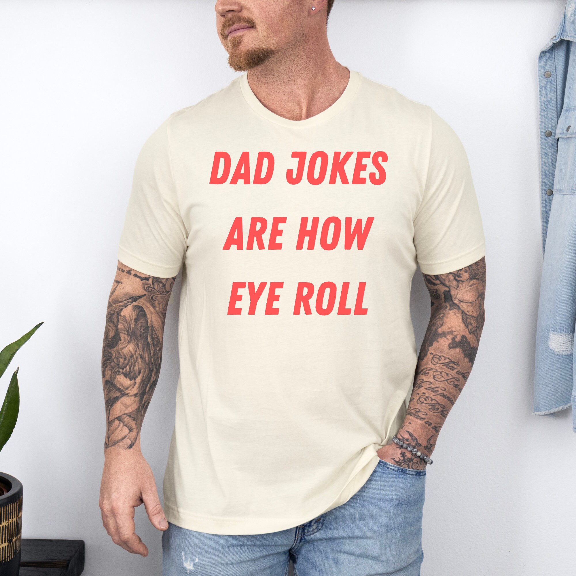 Dad Jokes Are How Eye Roll Funny Dad Joke Tshirt Family Gift for Dad ...