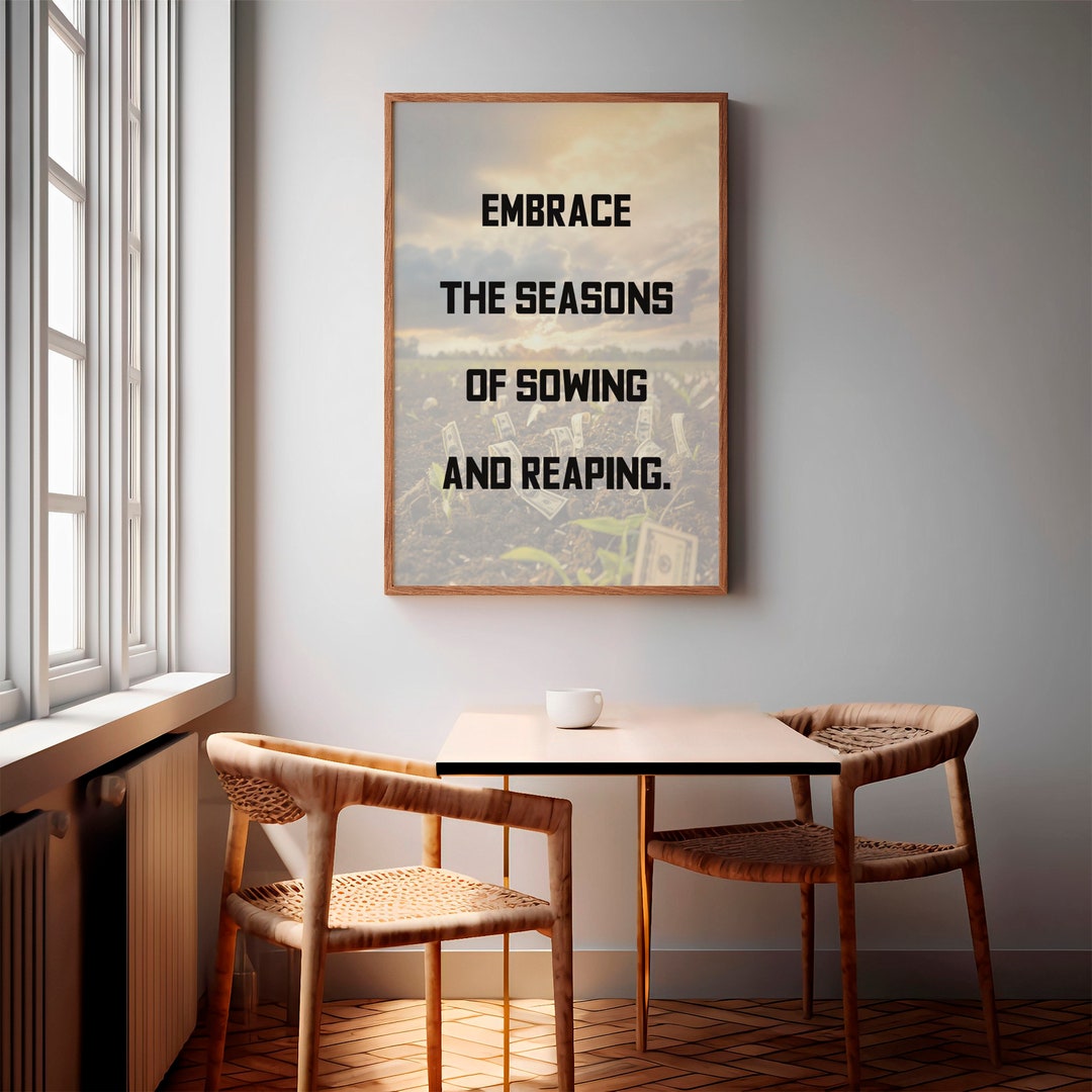 Embrace the Seasons of Sowing and Reaping | Motivation for the Office ...