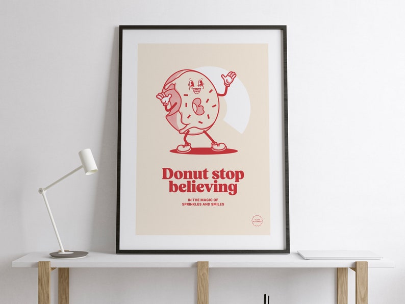 Donut Clipart Poster | Donut Stop Believing | Comfort Character | Donut ...