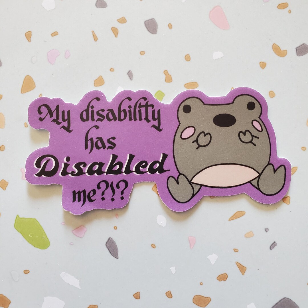 My Disability Disabled Me?! Shocked Frog Sticker - Etsy