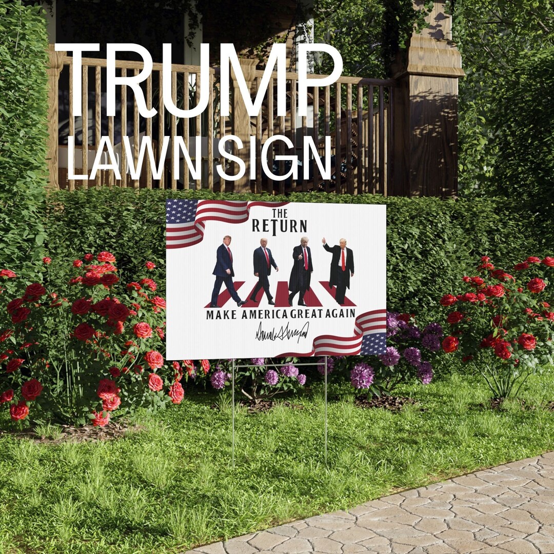 Lawn Sign Outdoor Lawn Sign Make America Great Again Trump Sign Trump ...
