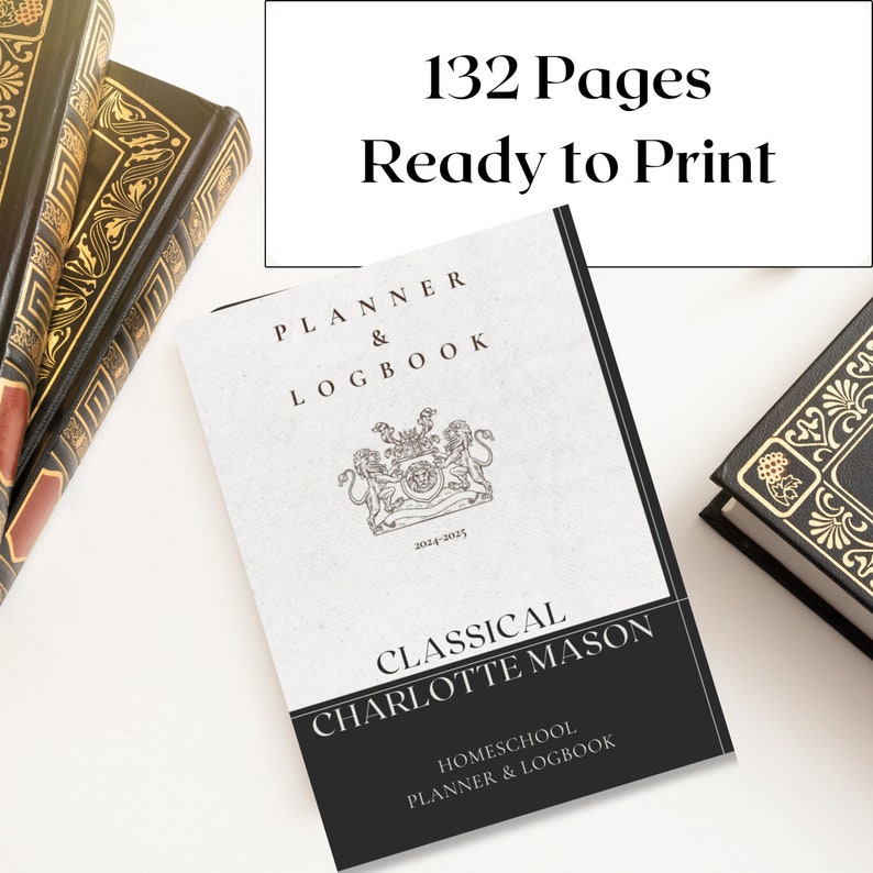 2024-2025 Classical Charlotte Mason Homeschool Planner and Logbook ...