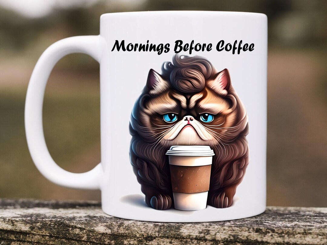 Grumpy Cat Mug, Grumpy Before Coffee, 15 Ounce Cup, Grumpy Blue Eyed Cat, Need Coffee Mug ...