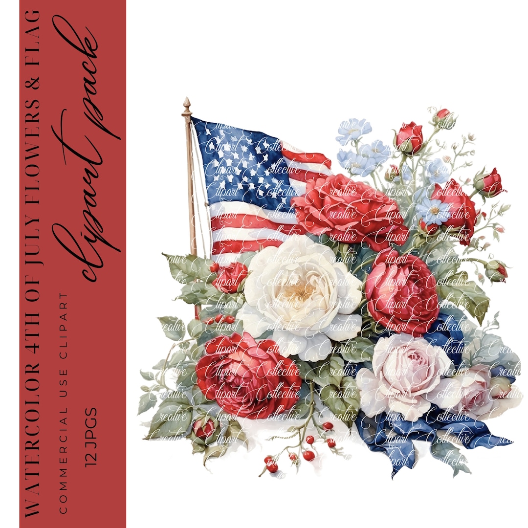 12 Fourth of July Flag and Flowers Clipart, Watercolor Patriotic Art ...