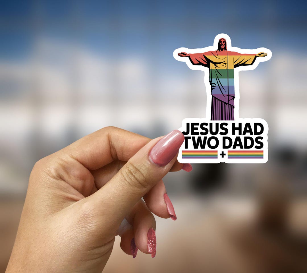 Jesus Had Two Dads Sticker LGBTQ Pride Vinyl Decal Funny Christian Gay ...