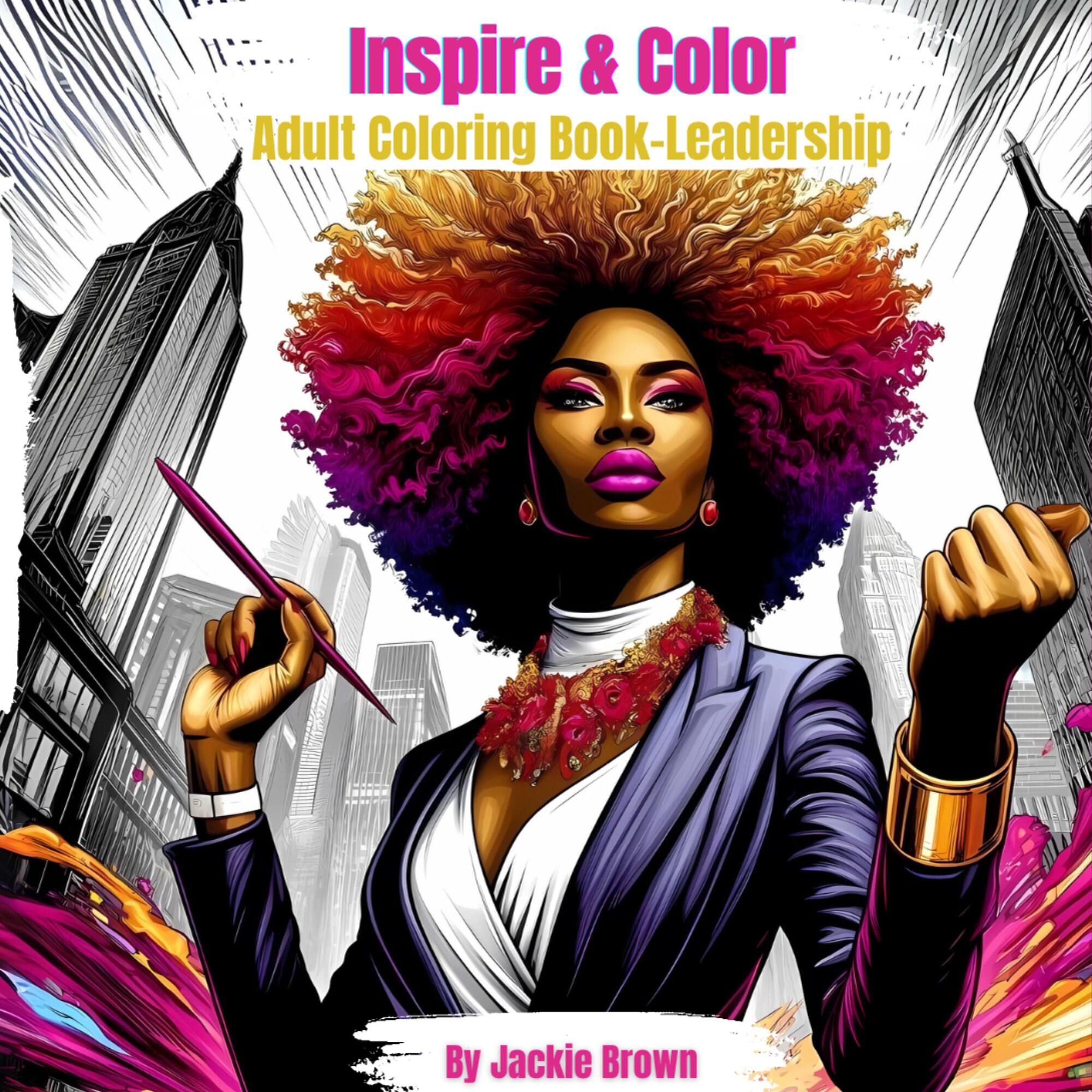 Coloring Book Empowering Women Leaders Inspirational Quotes and Designs ...