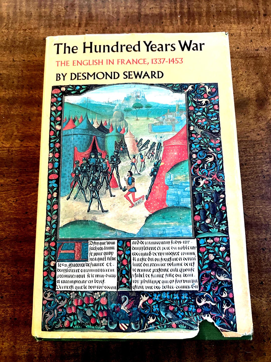 The Hundred Years War: the English in France, 1337-1453 by Desmond ...