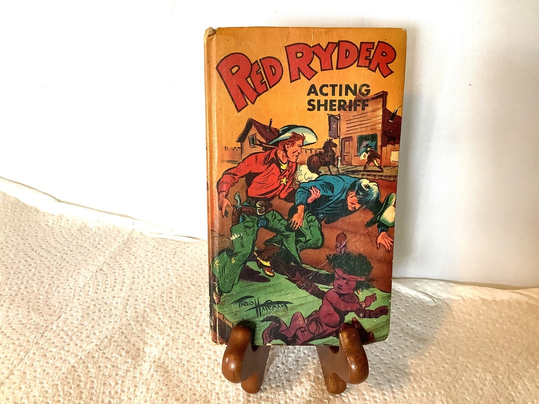 Red Ryder Acting Sheriff by Fred Harman 1949 Better Little Book ...