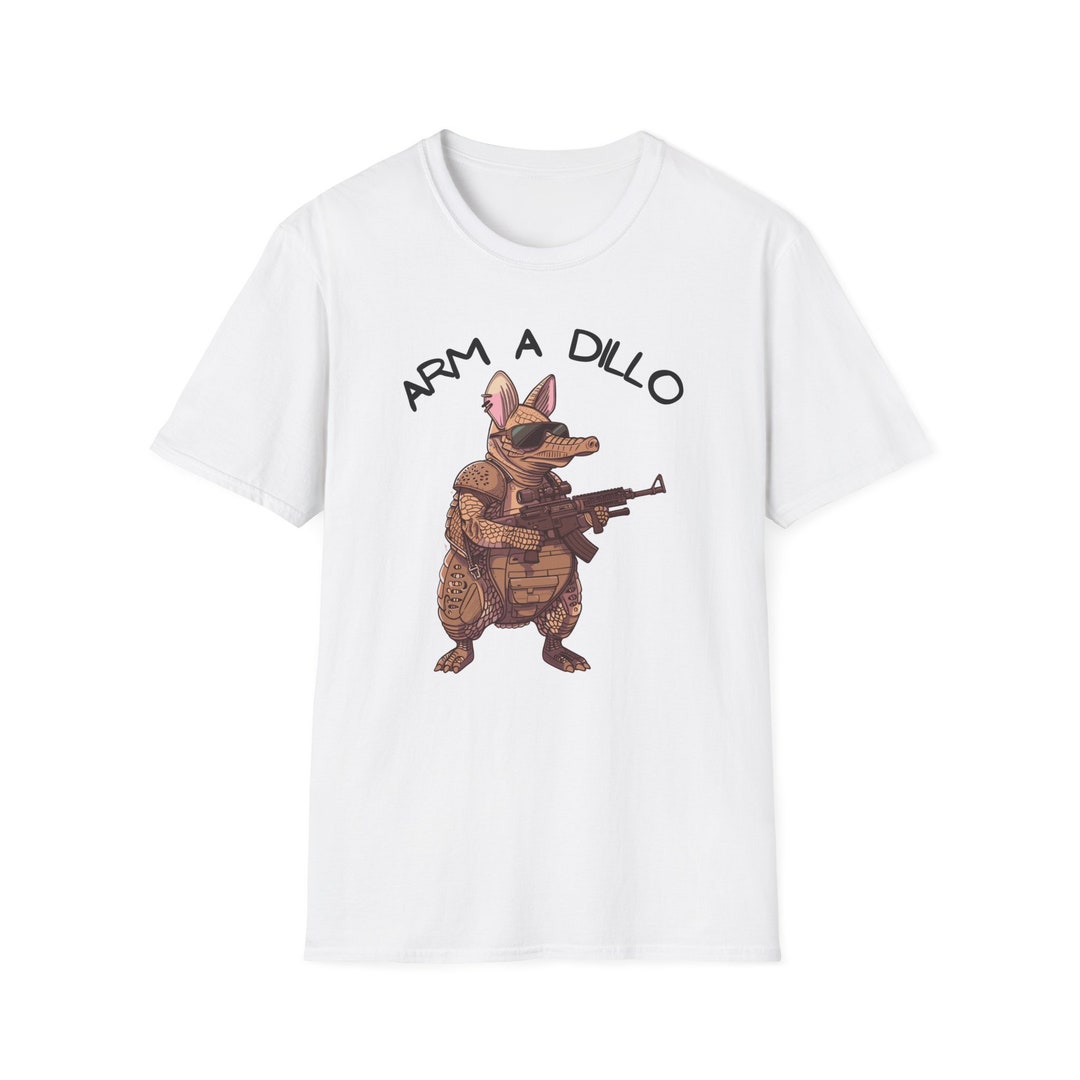 Armadillo, Arm A Dillo, Rifle, Man or Woman, Funny, Animal, T-shirt ...