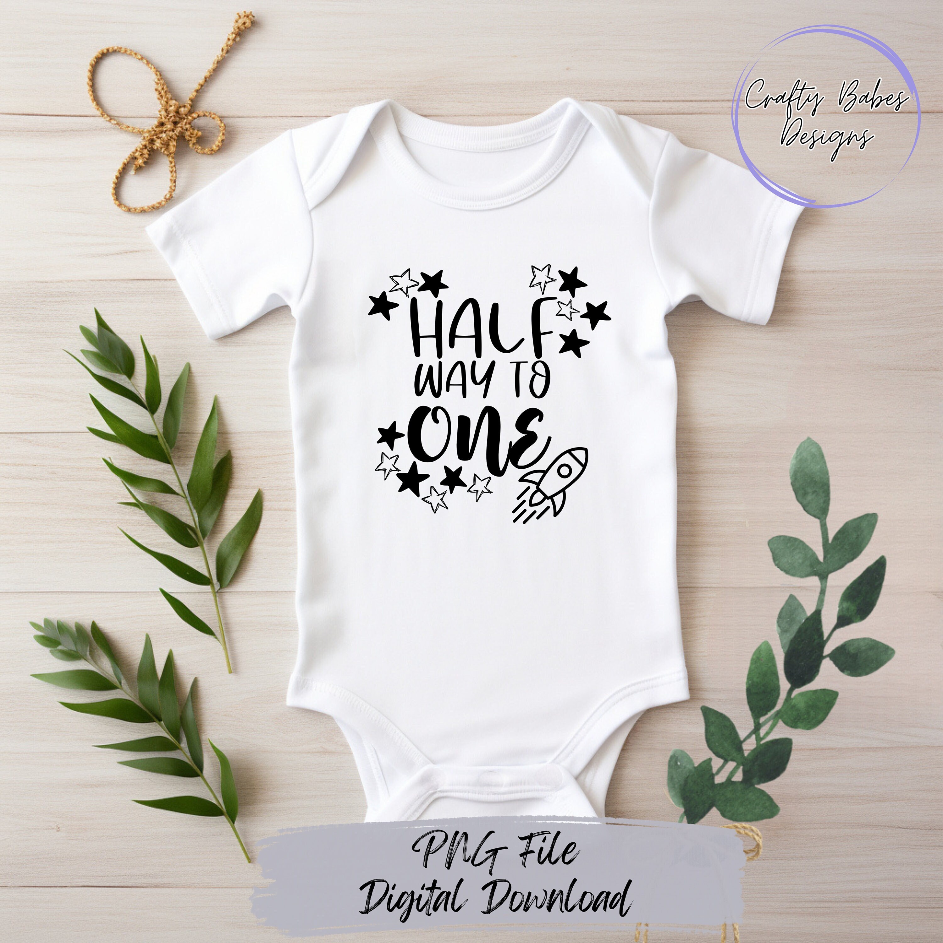 Halfway to One Png Digital File Half Birthday Celebration Birthday ...