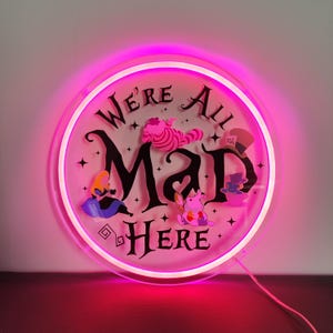 We're All Mad Here Neon Sign, Alice in Wonderland LED Sign, Birthday ...