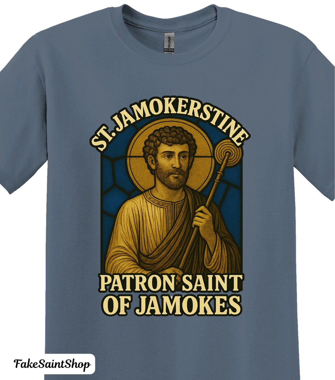 St Jamokerstine, Patron Saint of Jamokes Comfy Crewneck T-shirt ...