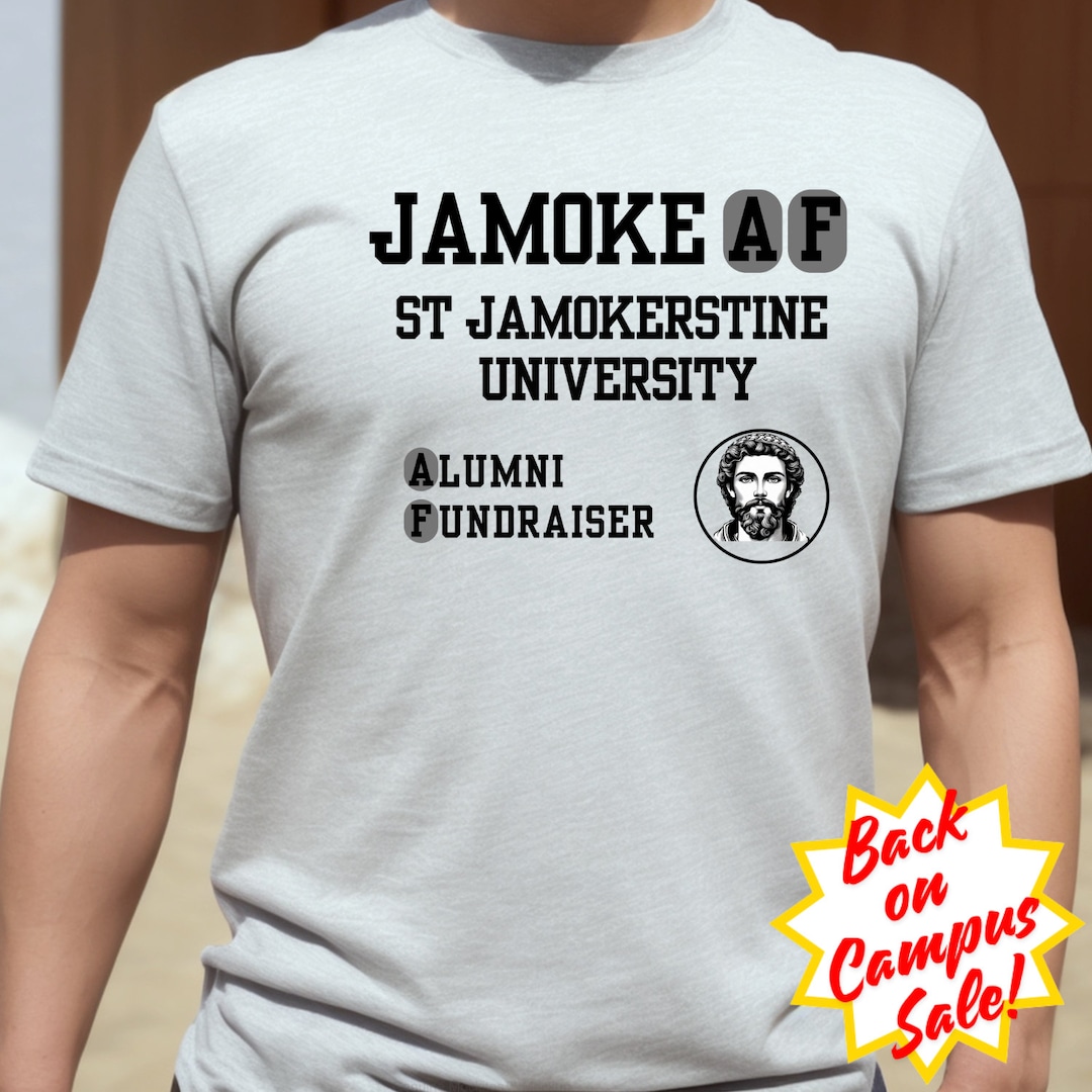 Jamoke AF Alumni Fundraiser Shirt Fake University Back-to-school ...