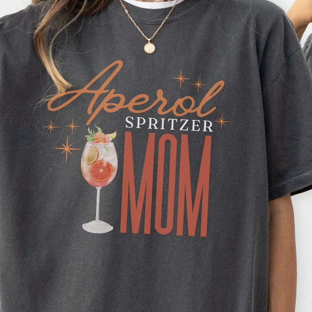 Aperol Spritz Mom T-shirt Cute Vintage Graphic Shirt for Mommy Cocktail ...