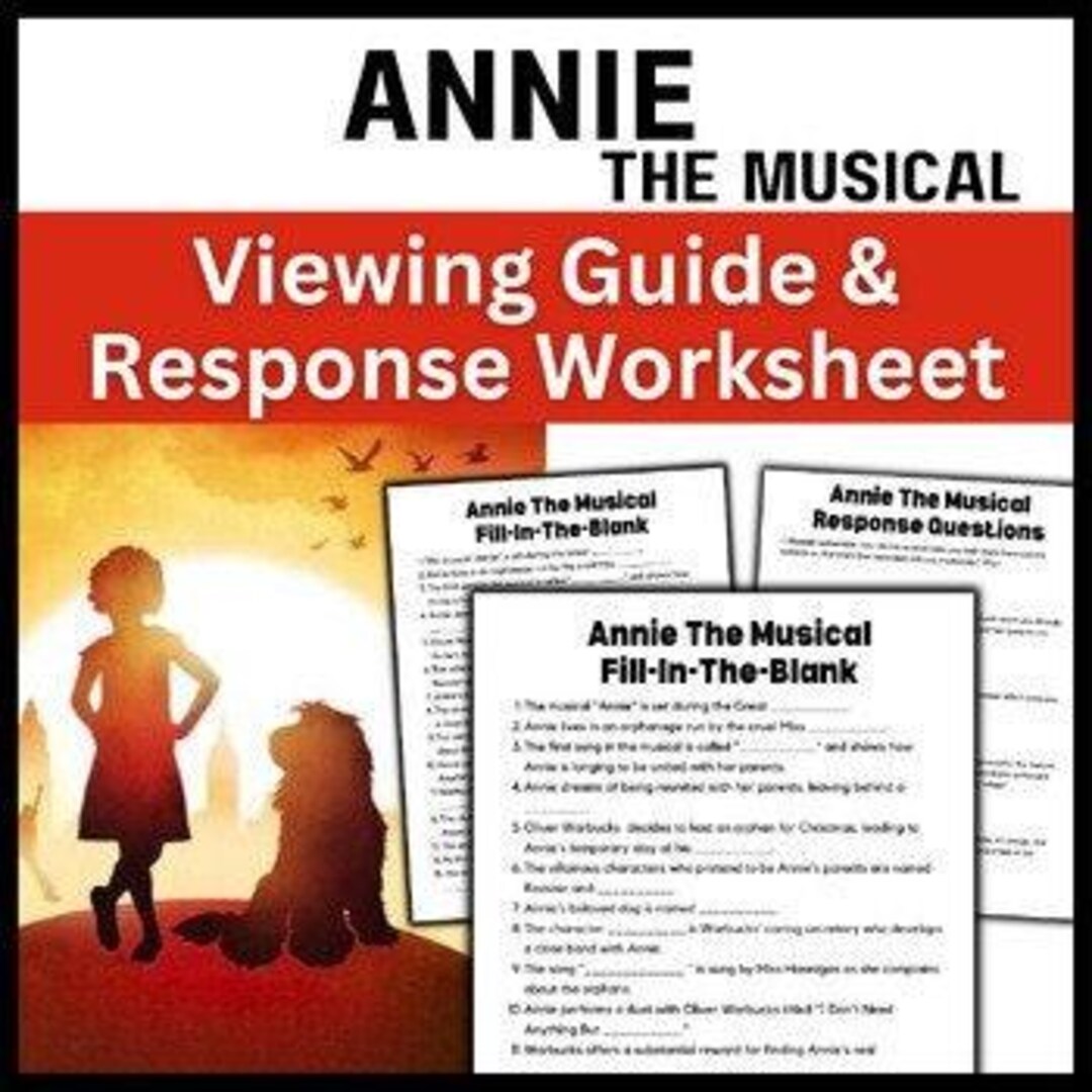 Annie the Musical: Fill in the Blank Viewing Guide & Response Worksheet ...