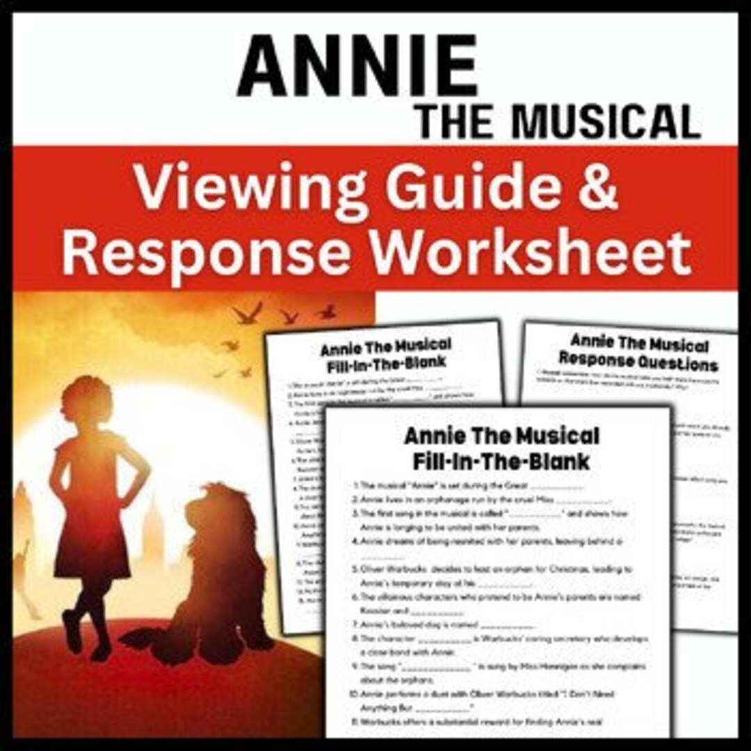 Annie the Musical: Fill in the Blank Viewing Guide & Response Worksheet ...