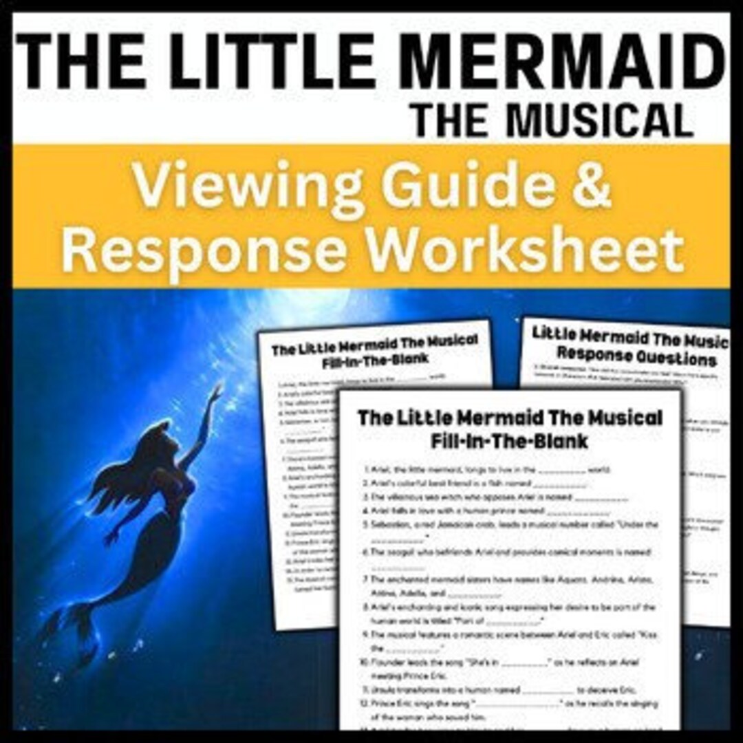 The Little Mermaid Musical: Fill in the Blank Viewing Guide & Response ...