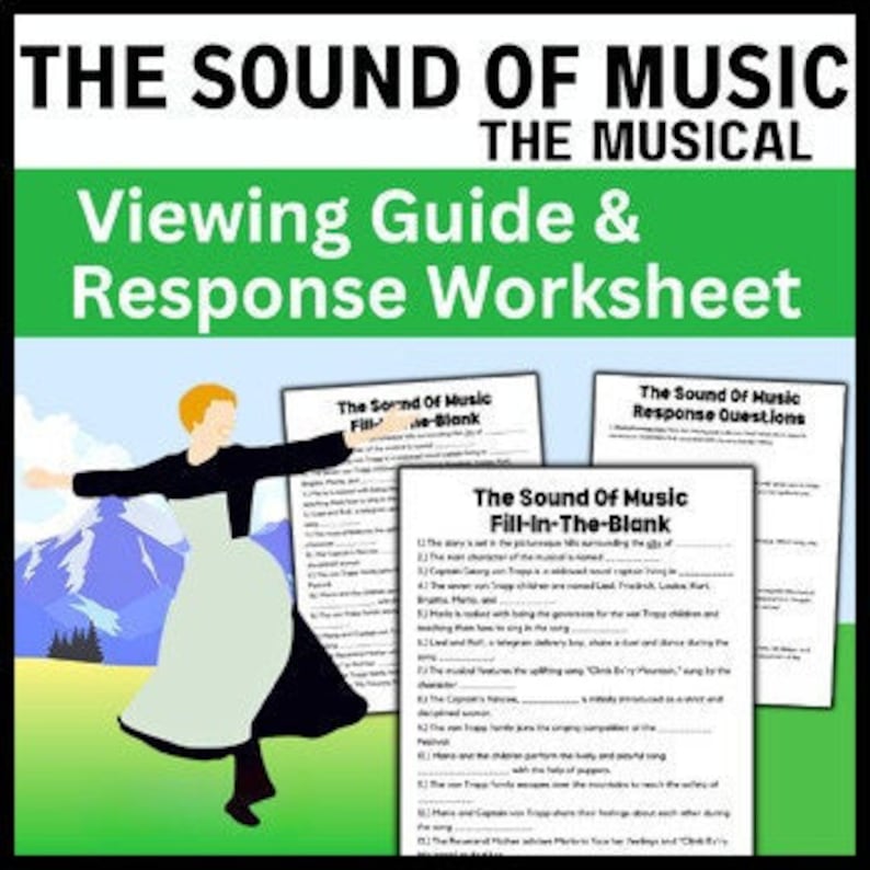 The Sound of Music: Musical Fill in the Blank Viewing Guide & Response ...