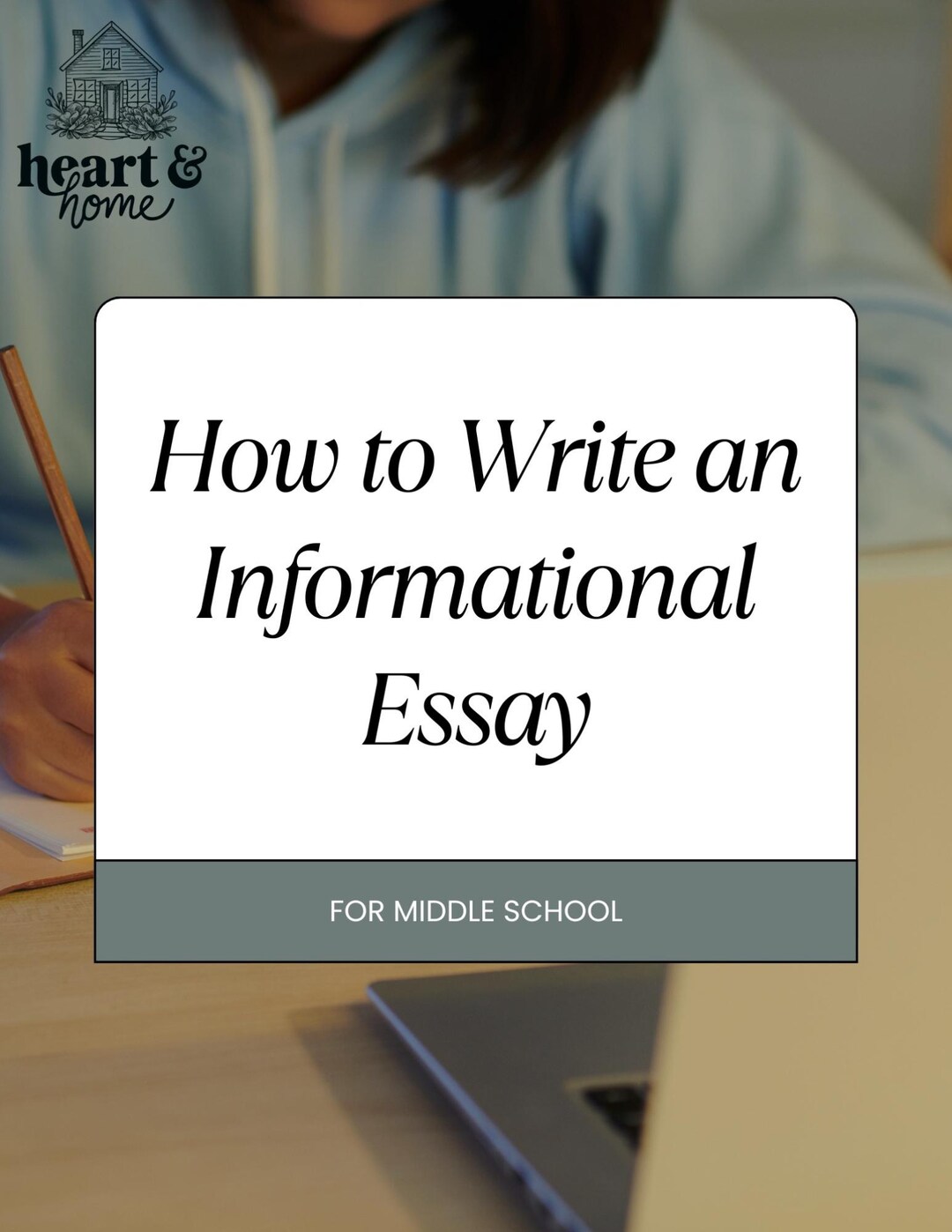 Informational Essay Writing Guide for Middle School | Homeschool ...