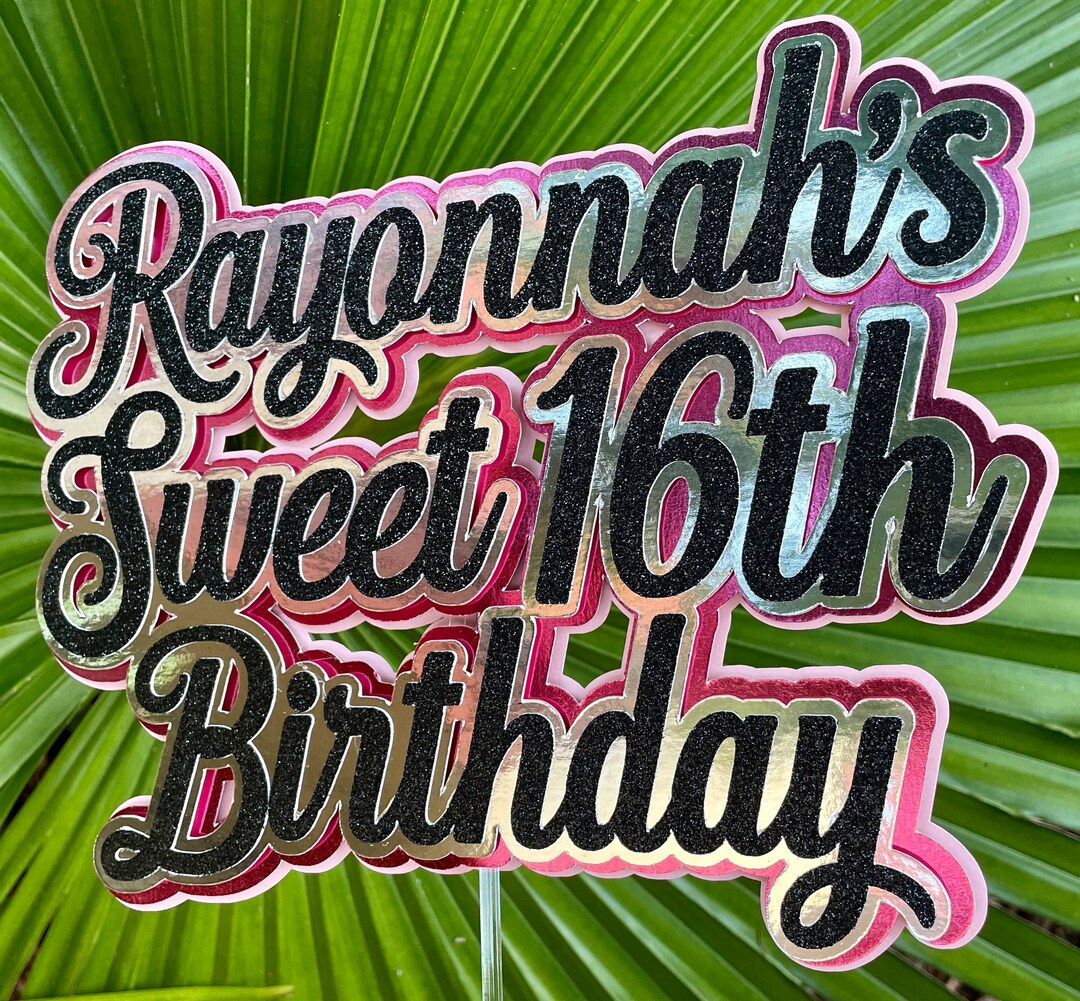 Sweet 16 Cake Topper, Custom Cake Topper, Name Cake Topper, Birthday ...