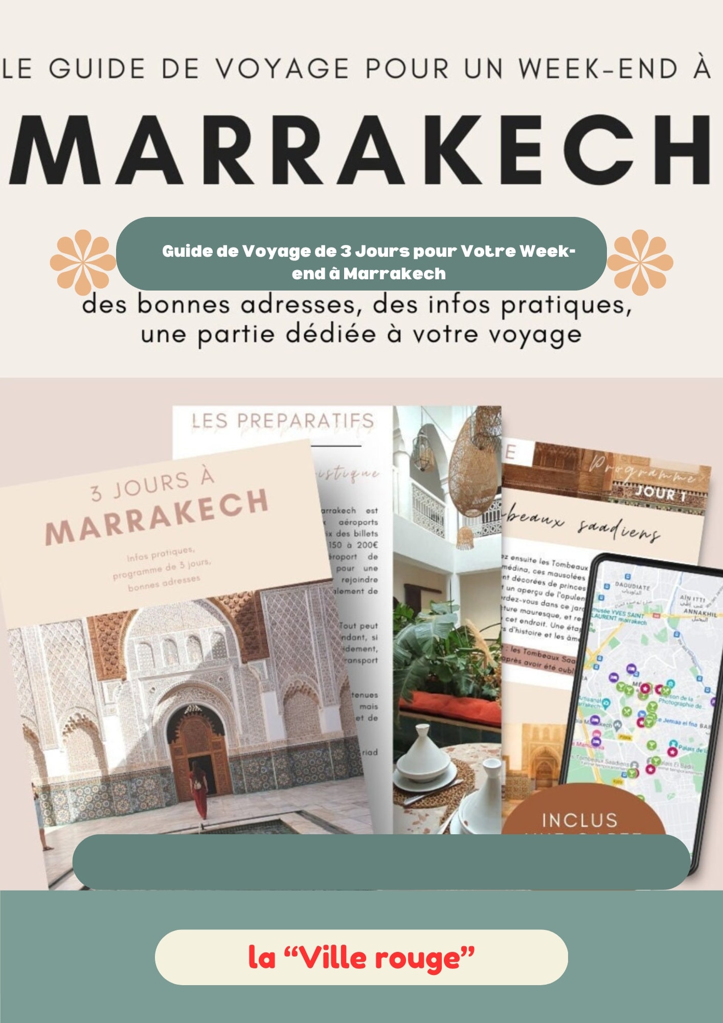 Escapade à Marrakech : Guide De Voyage De 3 Jours En Format Ebook Pour Un Week-end Inoubliable ...