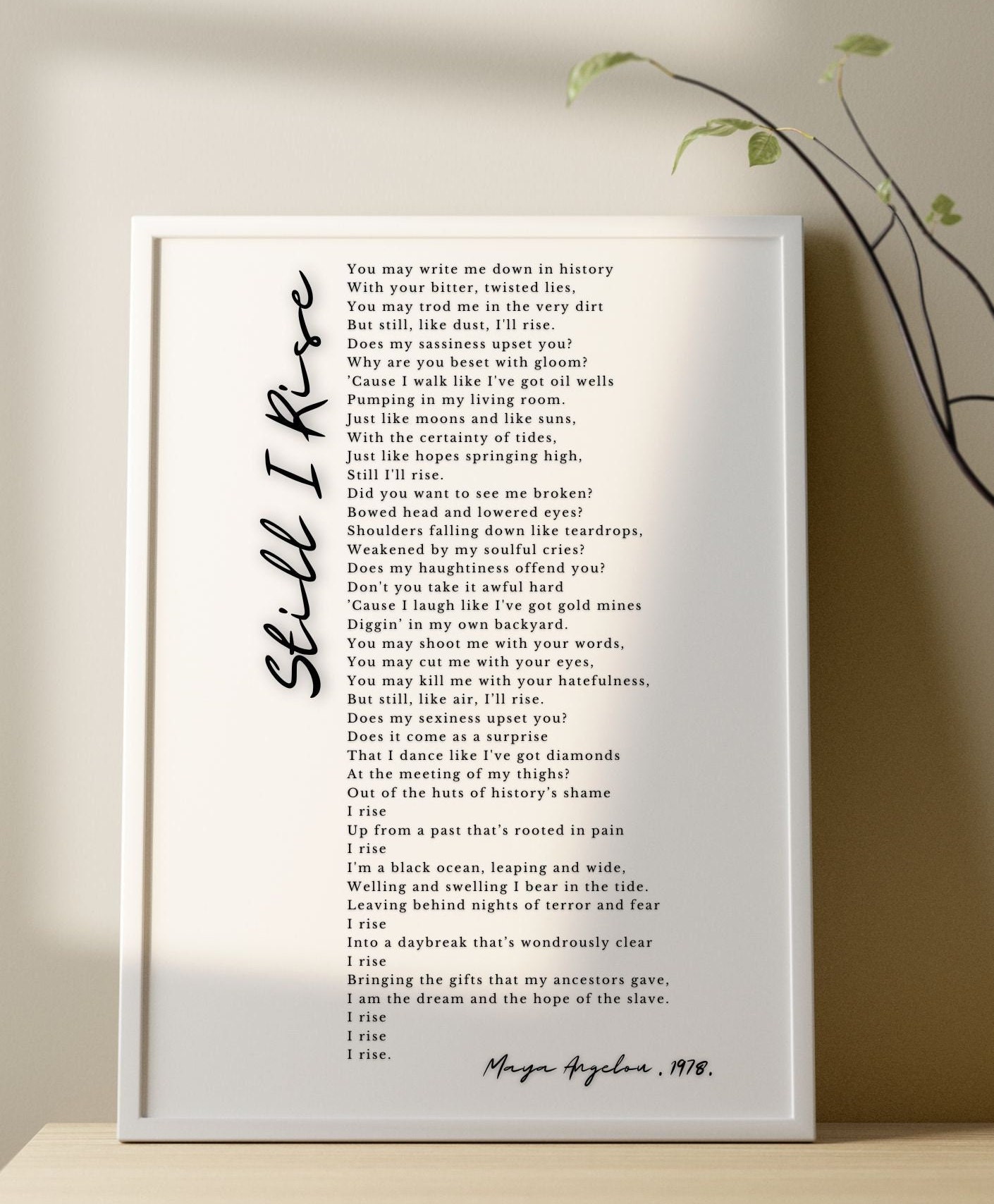 Maya Angelou Poem Print Still I Rise Quote Print and Still Like Dust I ...
