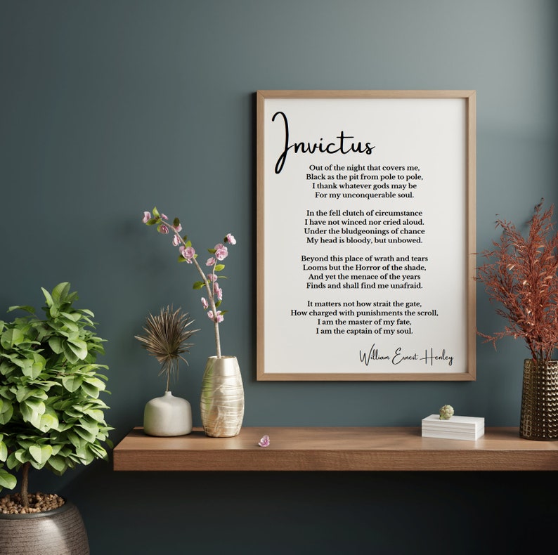 Invictus Poem Print by William Ernest Henley, Invictus I Am the Master ...