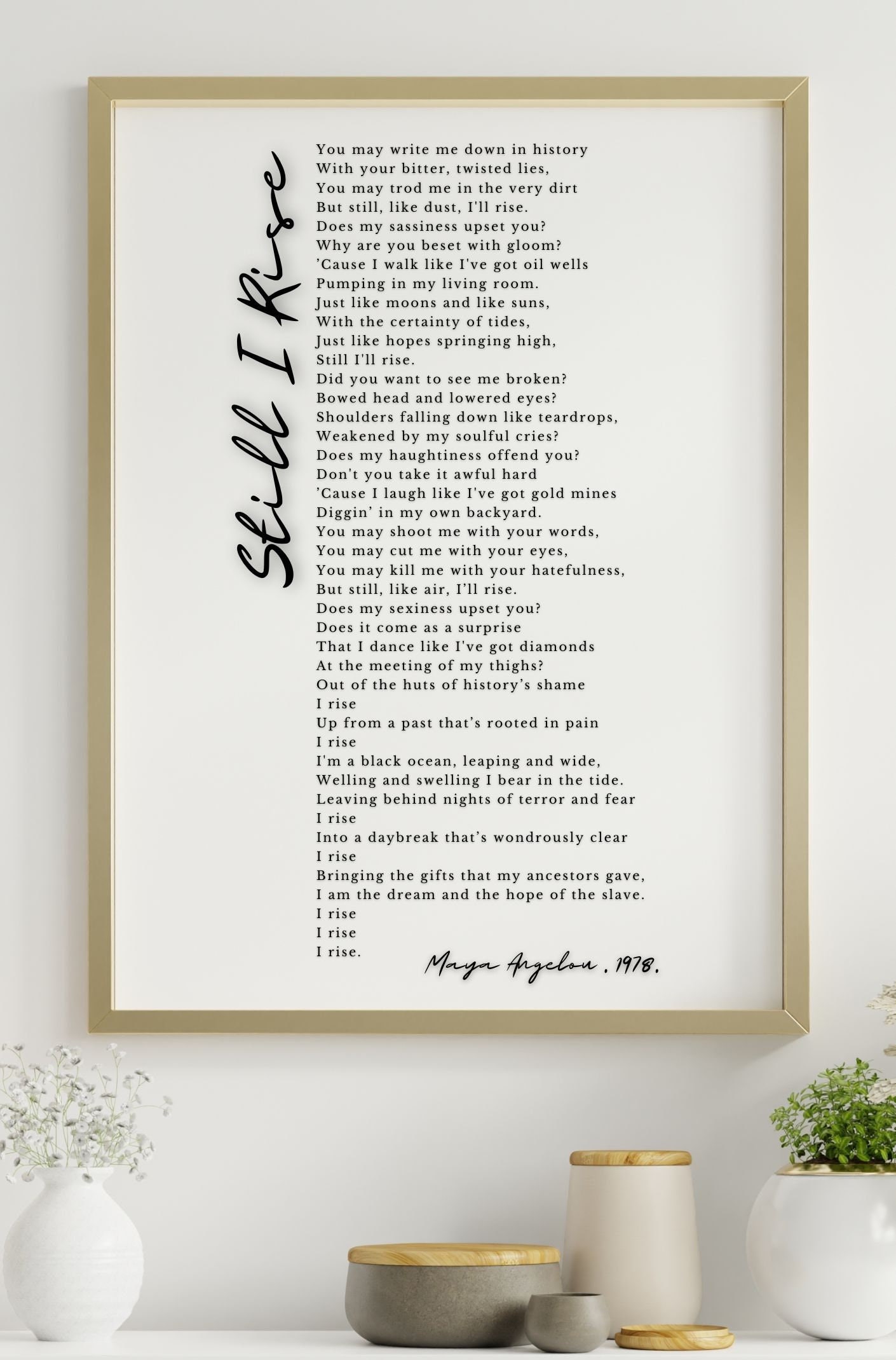 Maya Angelou Poem Print Still I Rise Quote Print and Still Like Dust I ...
