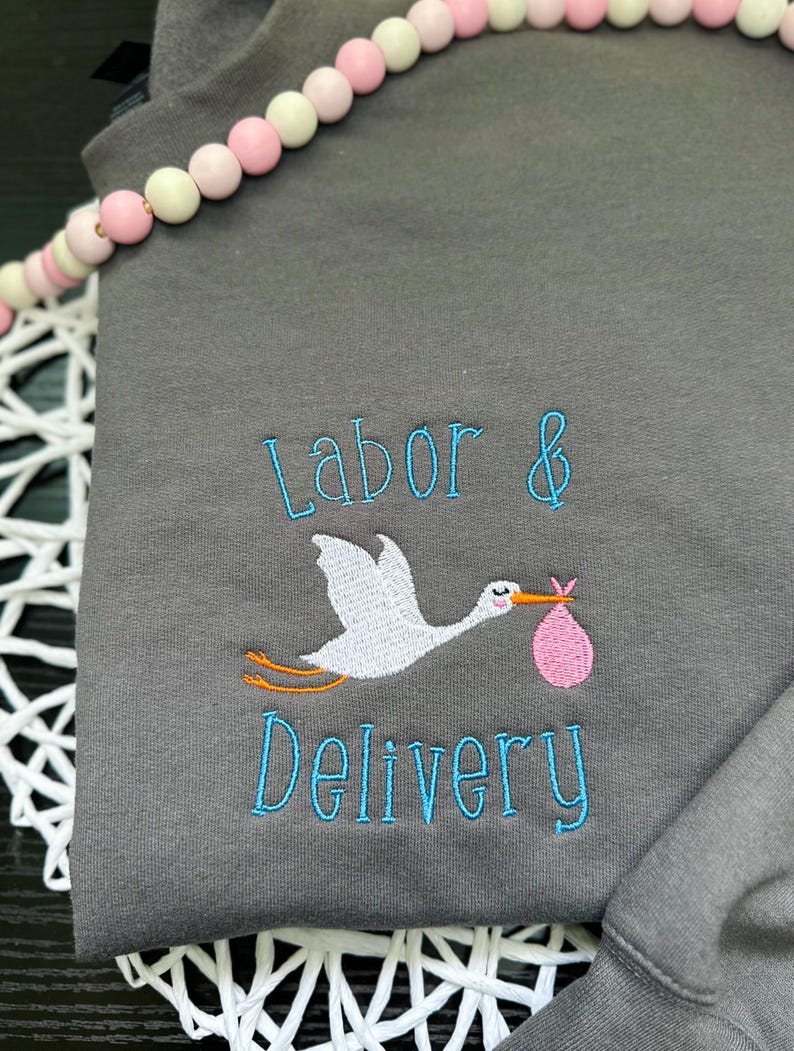 Labor & Delivery Nurse Stork Embroidered Sweatshirt - Etsy