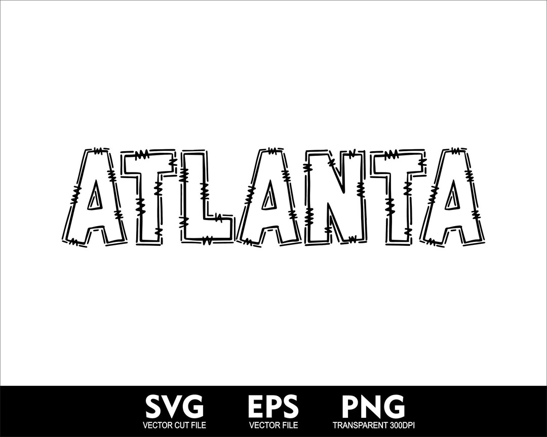 ATLANTA Doodle Letter SVG Hand Draw Letter Transparent PNG Atlanta ...