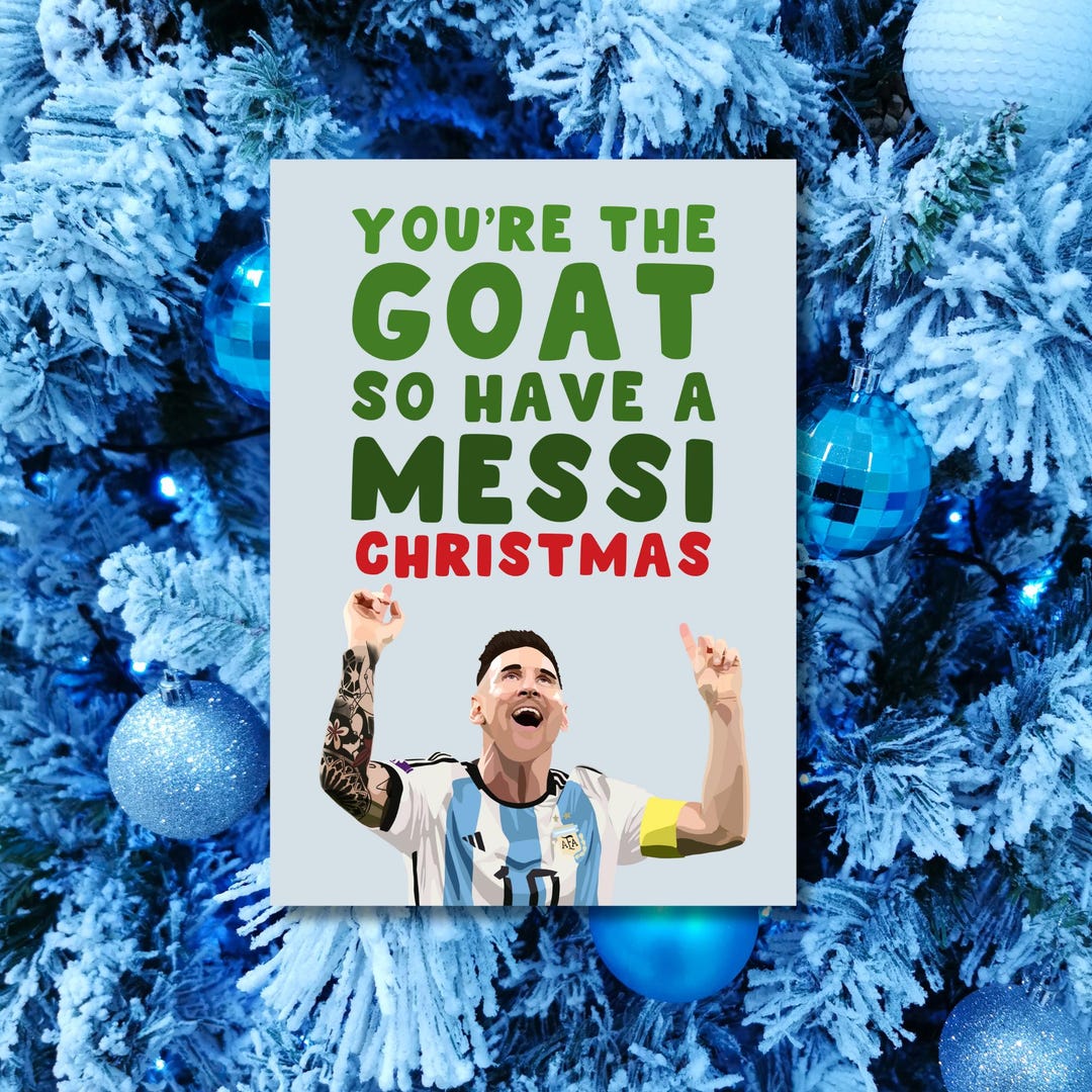Funny Messi Christmas Card for Her for Him You're the Goat so Have A ...