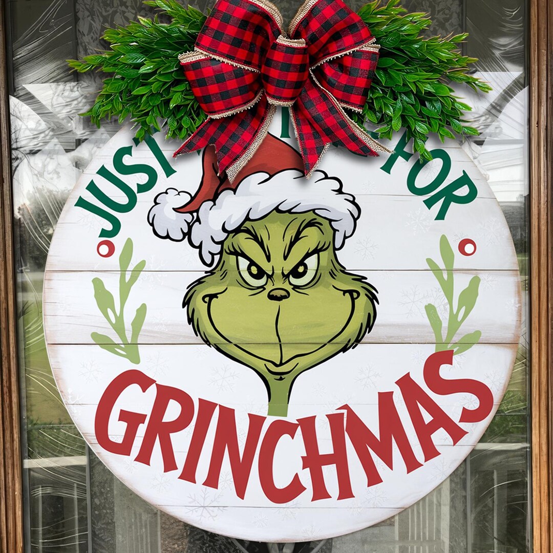 Funny Grinch Christmas Door Sign Just Waiting for Grinchmas Holiday ...