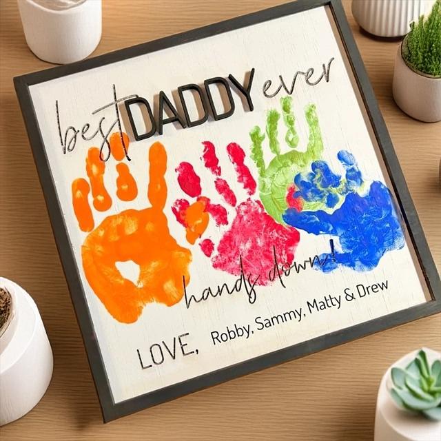 Hands Down Best Daddy Ever | Custom Daddy Handprint Sign | Personalized ...
