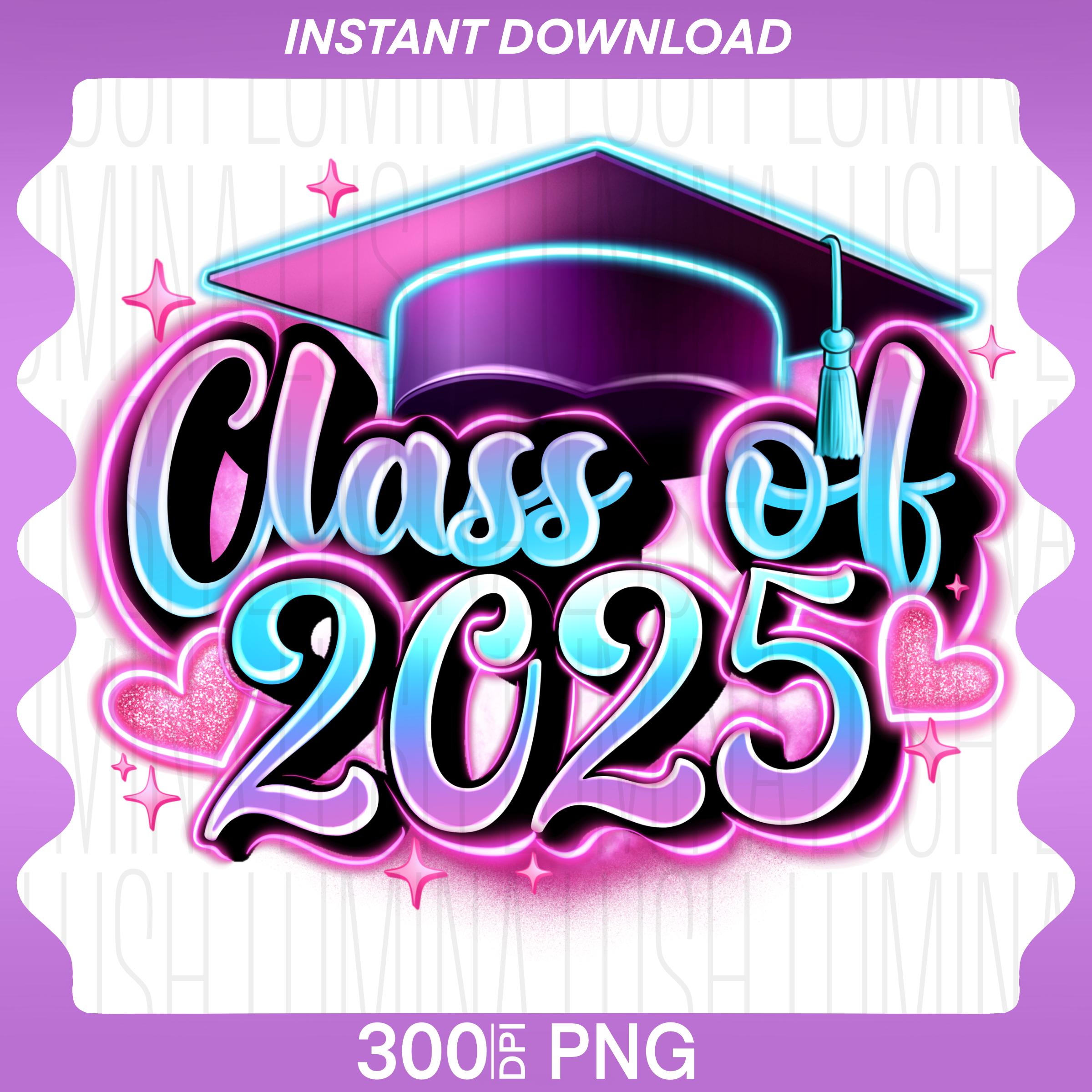 Class of 2025 PNG, Senior 2025 PNG, Back to School 2025 PNG, Graduation ...