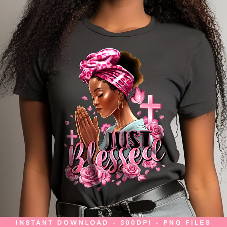 Just Blessed Black Woman PNG: Religious Afro Queen Glitter Design ...