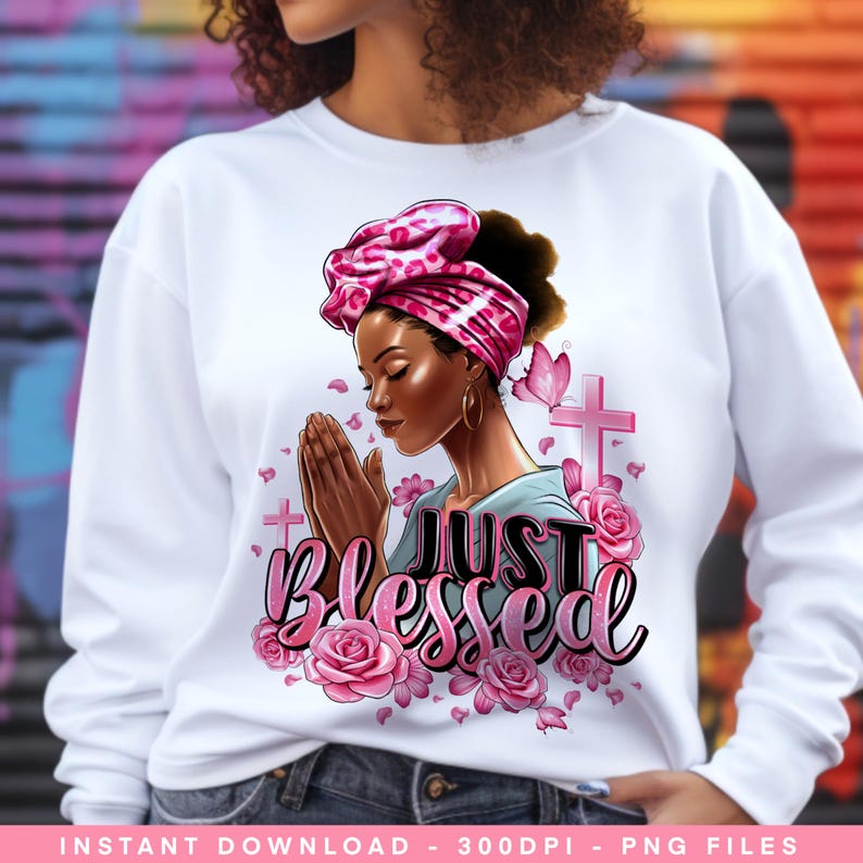 Just Blessed Black Woman PNG: Religious Afro Queen Glitter Design ...