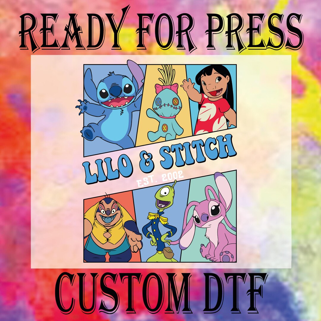 Stitch Dtf, Disney Stitch Est. 2002 Ready to Press, Lilo and Stitch Dtf ...