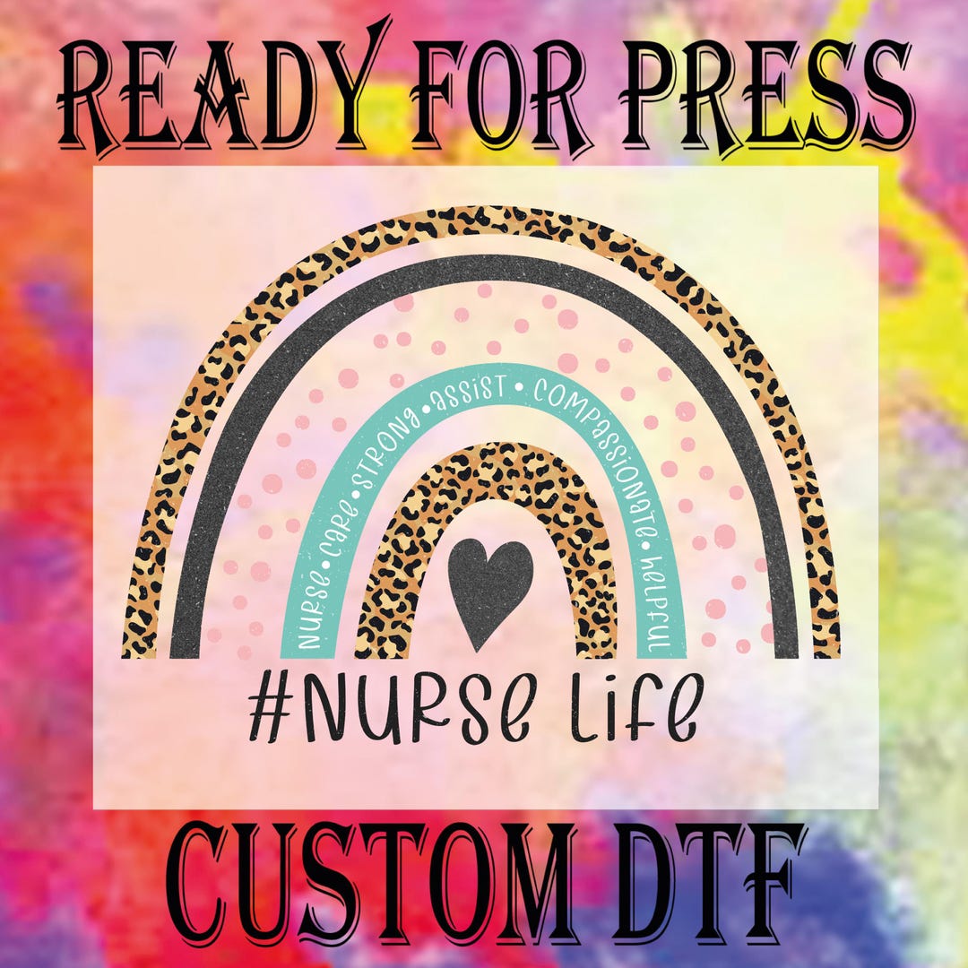Leopard Rainbow Nurse Ready to Press, Nurse Rainbow DTF Transfer, Gift ...