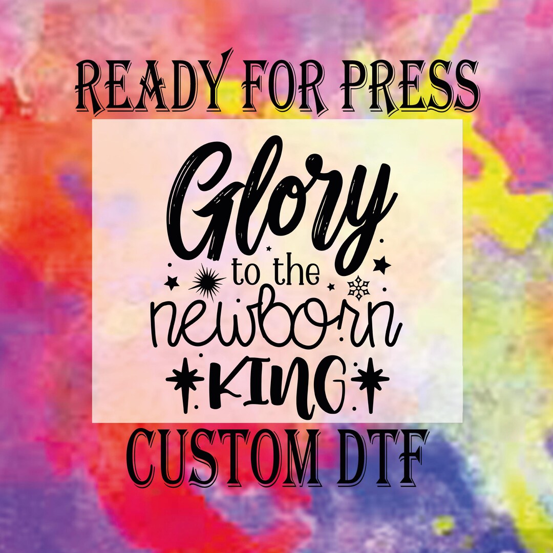 Retro Glory to the Newborn King Ready to Press, Christian Christmas Dtf ...