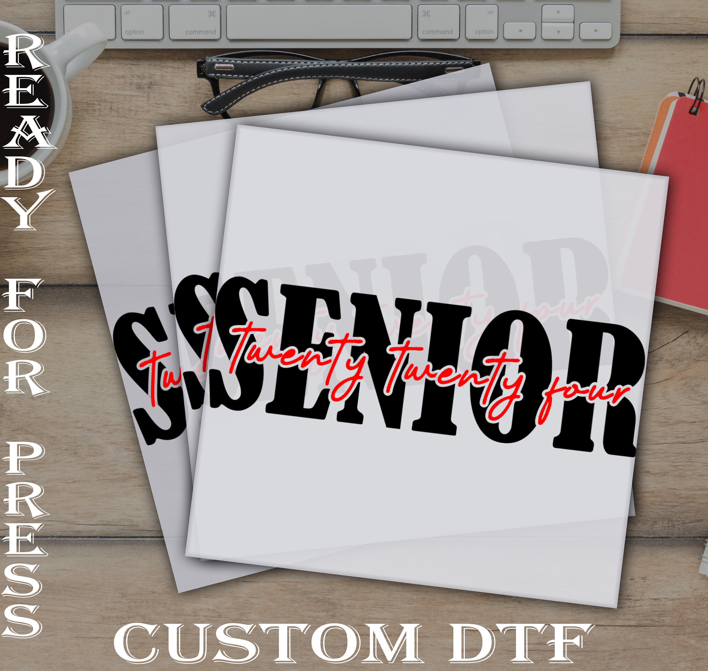 Senior 2024 Ready to Press, Graduation Dtf Transfer, Custom Dtf ...