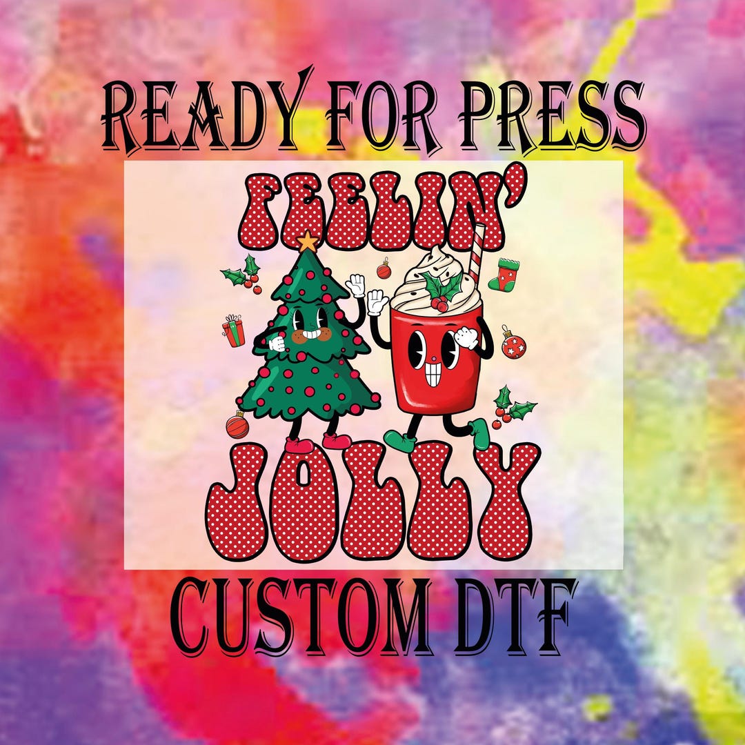Feelin Jolly Ready to Press, Retro Santa Dtf Transfer, Feelin Jolly ...