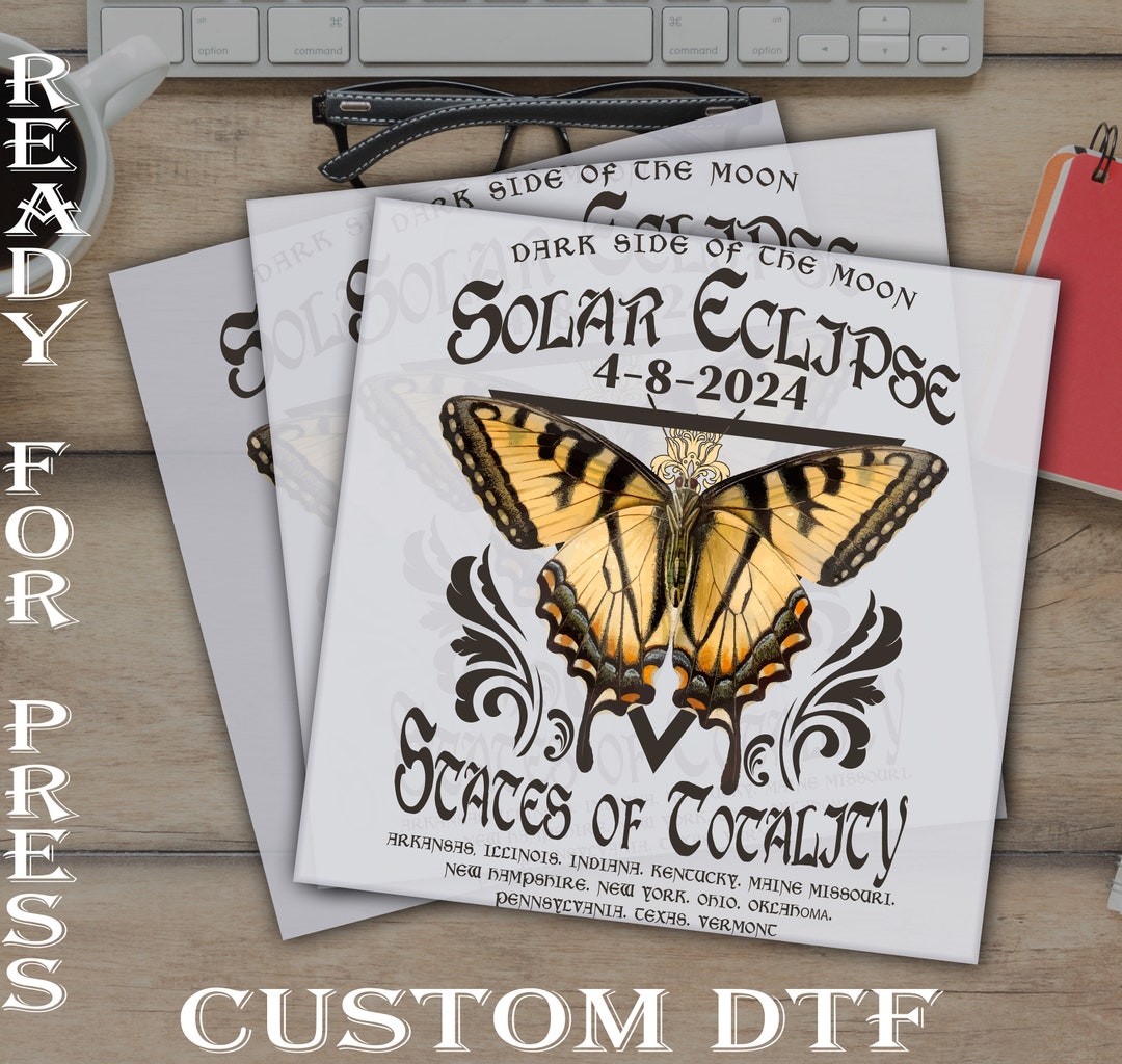 Retro Totality Eclipse 2024 Ready to Press, Solar Eclipse Butterfly Dtf ...