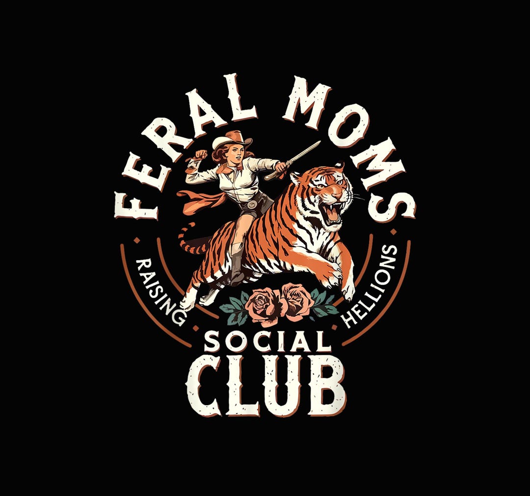 Feral Moms Social Club PNG - Vintage Graphic Tee Design, Feral Mom Gift ...
