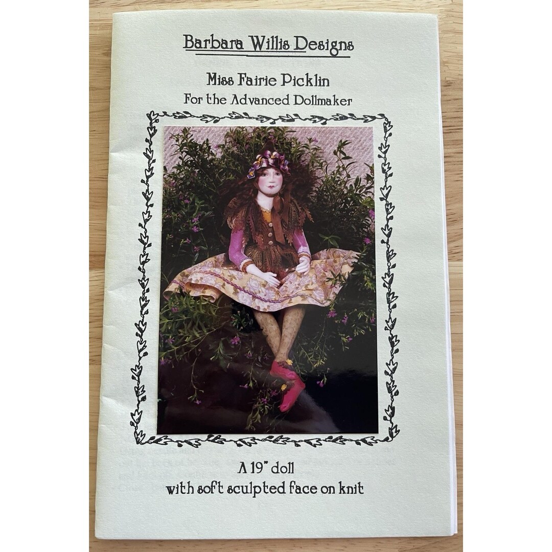 Barbara Willis Designs Pattern FAIRIE PICKLIN 19" Doll W/ Soft Sculpted ...
