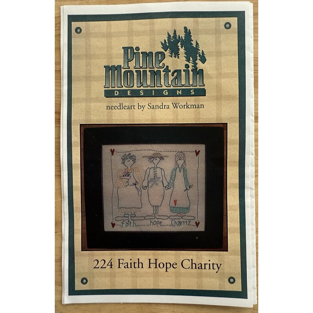 Pine Mountain Designs Needleart Pattern by Sandra Workman Faith Hope ...