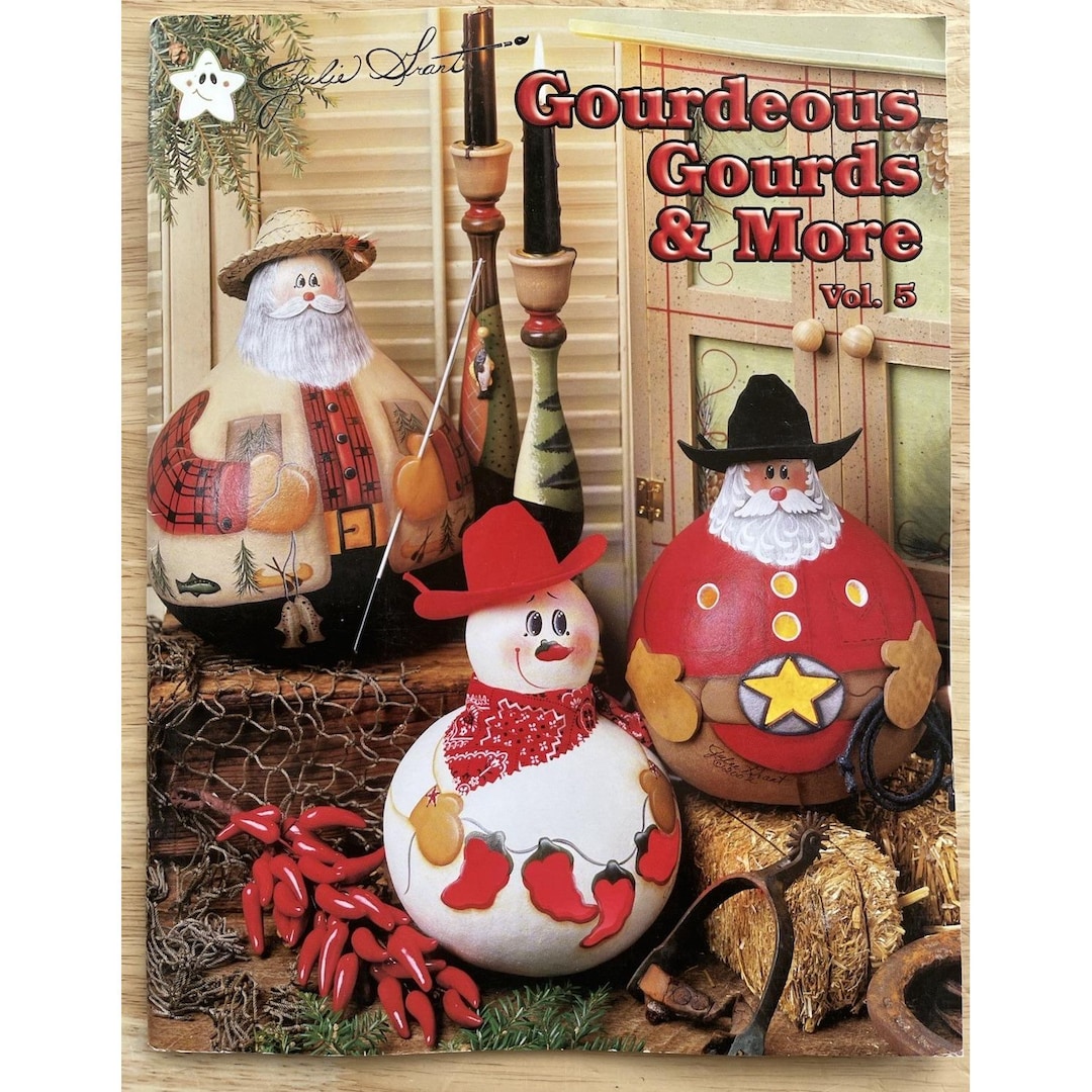 Gourdeous Gourds & More Volume 5 Julie Grant Acrylic Decorative ...