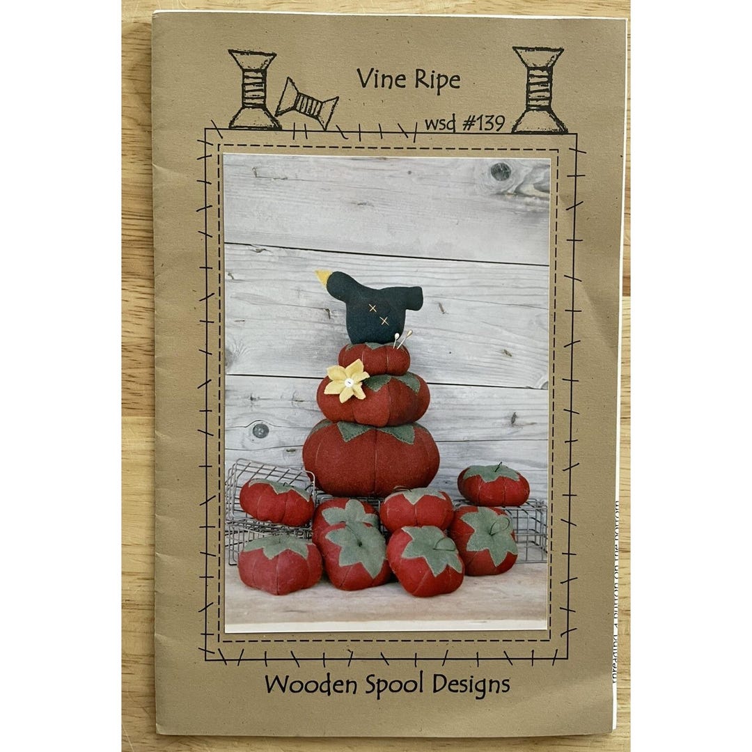 Vine Ripe Wooden Spool Designs Wool Appliqué Sewing Pattern - Etsy