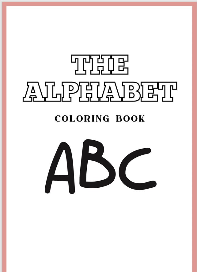 The Alphabet Coloring Book, Toddlers and Preschoolers ABC Activity Book ...